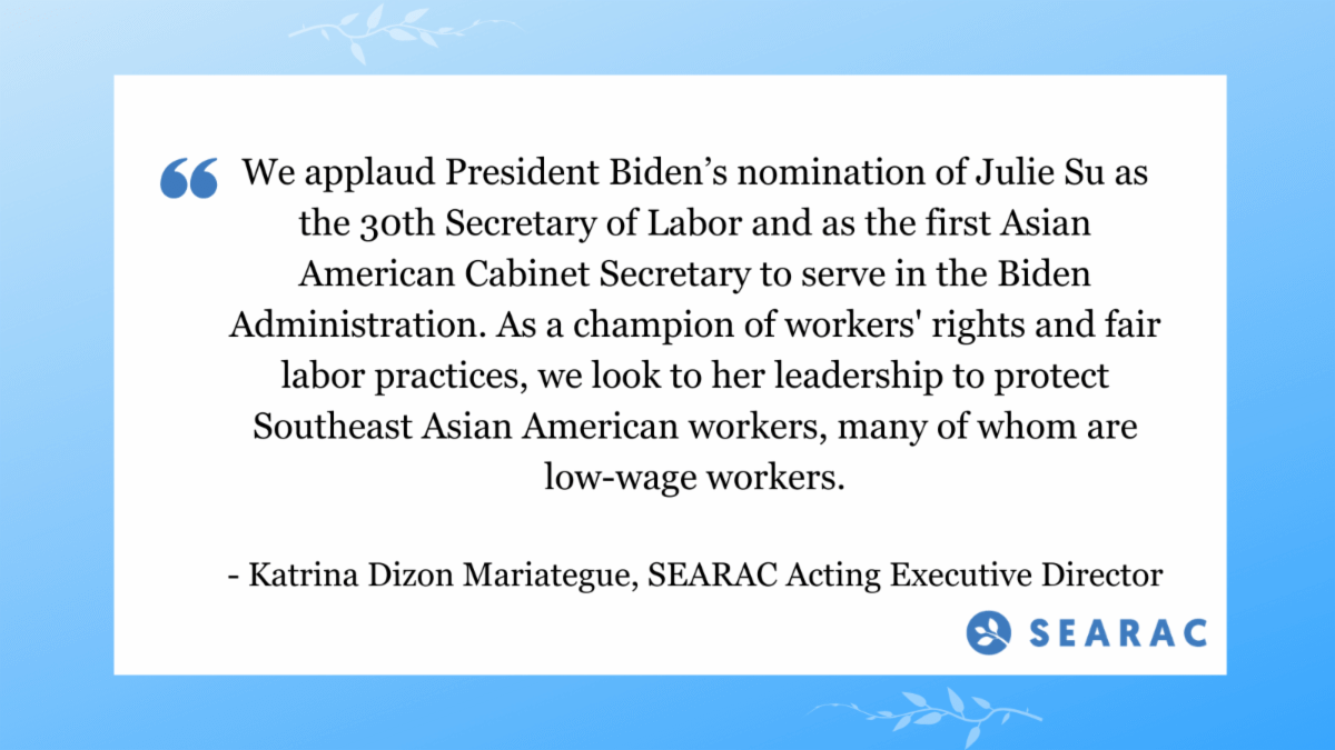 SEARAC Applauds President Biden’s Nomination of Julie Su as US ...